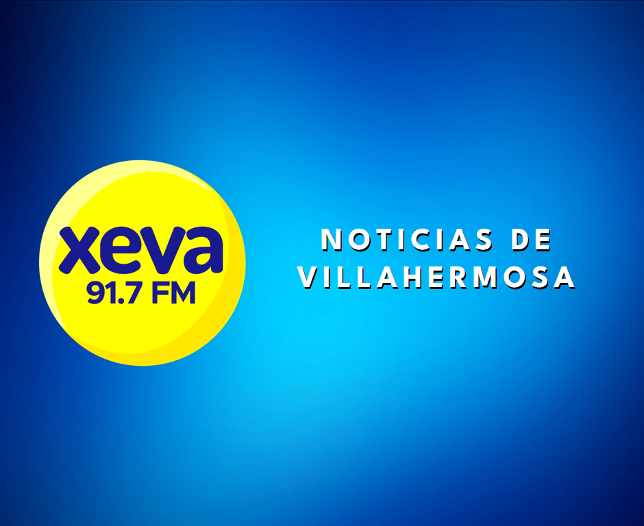 Noticias de Villahermosa | xeva noticias